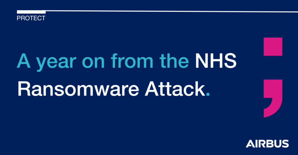 The Impact of the NHS Ransomware Attack: A Year On - Airbus Protect