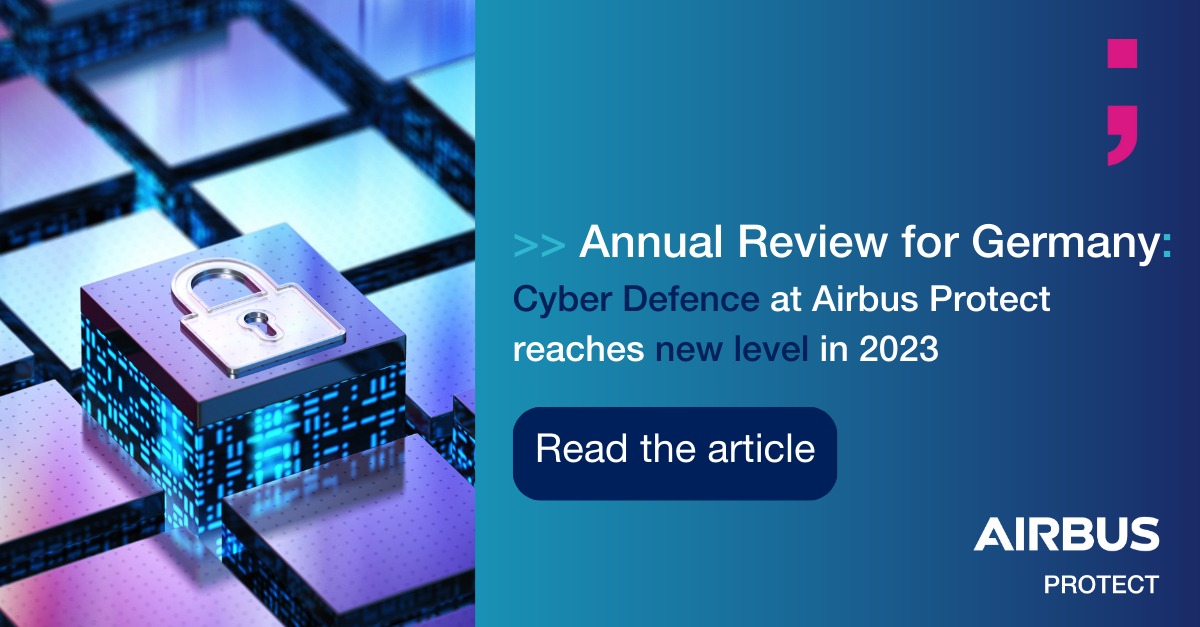 Cyber Defence at Airbus Protect Reaches New Level in 2023